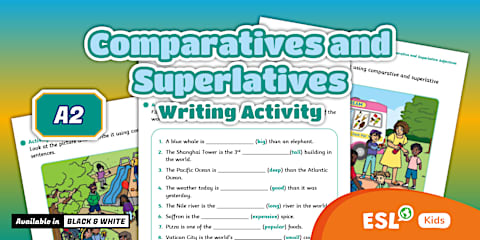ESL Comparative and Superlative Adjectives Activity Sheet [Kids, B1]