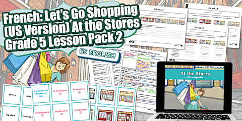 French: Let's Go Shopping (US Version) - At the Stores Lesson Pack 2