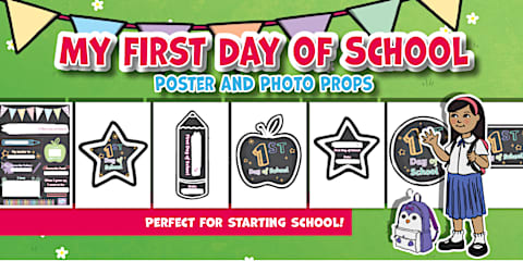 My First Day of School Editable Poster and Photo Props