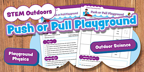 Push and Pull Activity Sheets