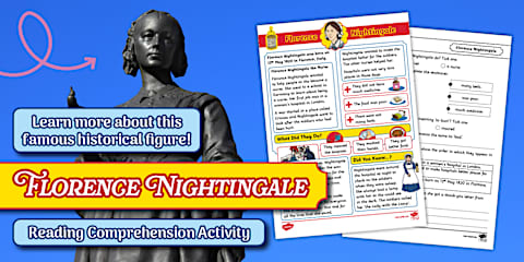 Florence Nightingale Reading Comprehension Activity For Ages 7-9