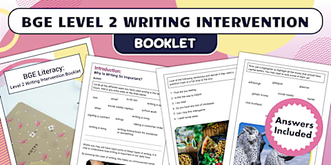 BGE Literacy: Level 3 Writing Intervention Booklet