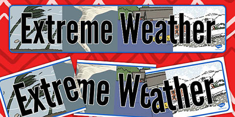 Extreme Weather Display Banner