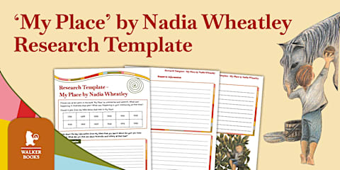 'My Place' by Nadia Wheatley Teacher Resource Guide