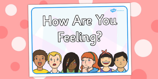 How Are You Feeling A4 Sign - emotions, PSHE, display, happy