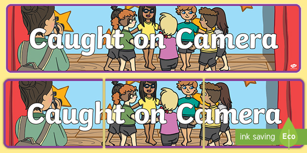 Caught on Camera Display Banner