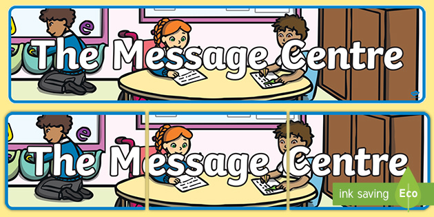 The Message Centre Display Banner (teacher made)