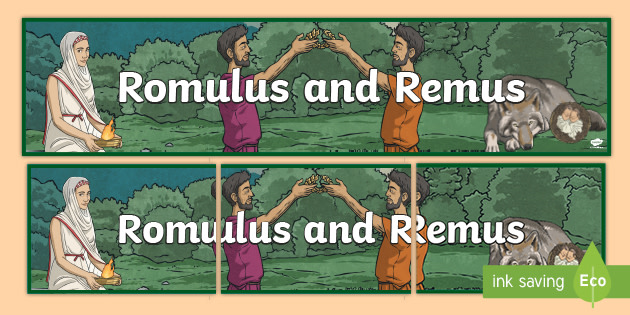 Romulus and Remus Display Banner (teacher made)