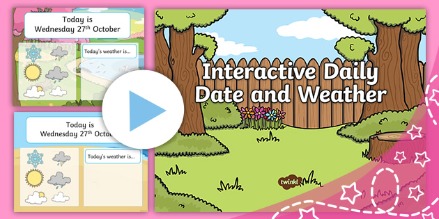 👉 Daily Date and Weather Interactive PowerPoint (Ages 4 - 6)