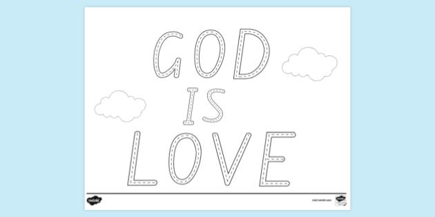 FREE! - God is Love Colouring Page | Colouring Sheets