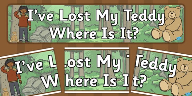 Ive Lost My Teddy Where Is It Display Banner