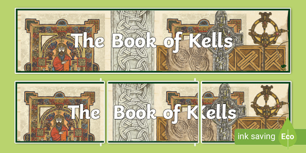 The Book of Kells Display Banner (teacher made)