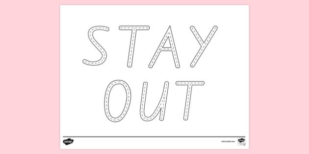 FREE! - Stay Out Colouring Page | Colouring Sheets
