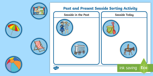 Past and Present Seaside Sorting Activity (teacher made)