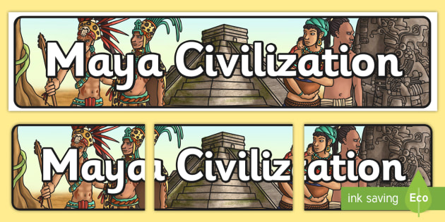 Maya Civilization Display Banner - mayan, maya, history, banner