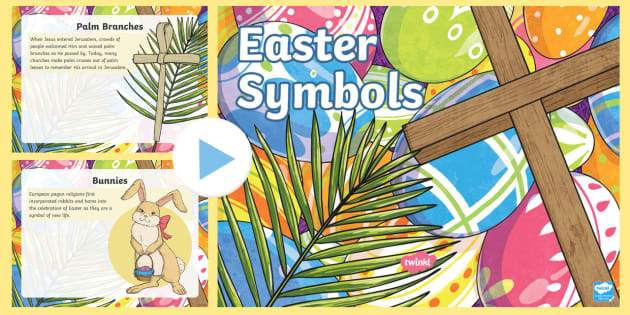 Easter Symbols PowerPoint - Easter, Easter symbols, symbols of easter
