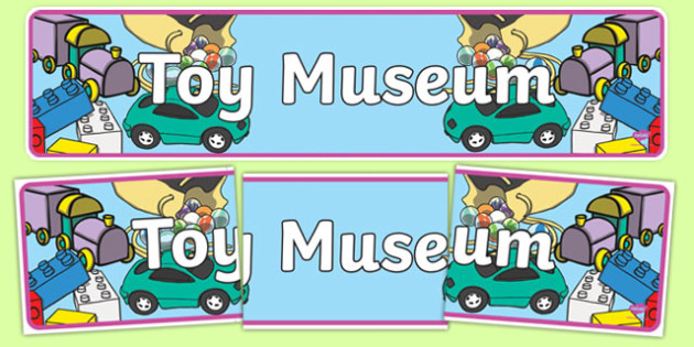 Toy Museum Display Banner