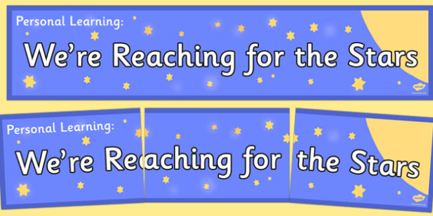 Personal Learning We're Reaching for the Stars Banner
