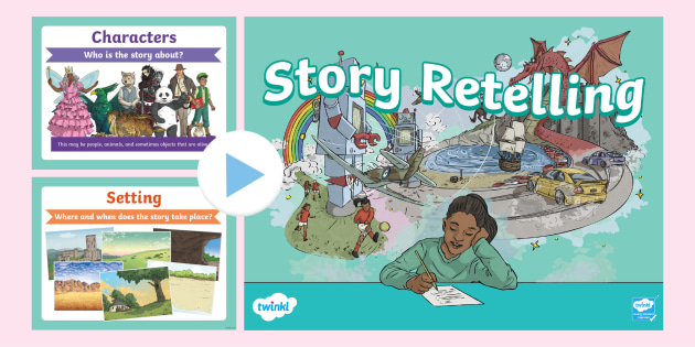 Story Retelling PowerPoint (teacher made)