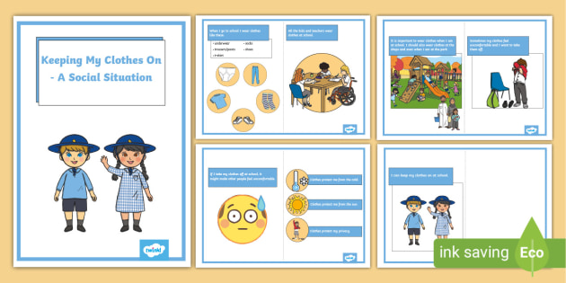 Social Scenario - Keeping My Clothes On (teacher made)