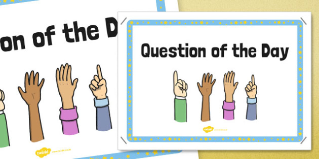 👉 Question of the Day Poster (teacher made)