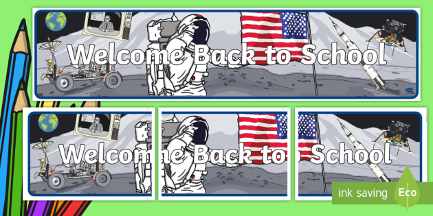 Moon Landing-Themed Welcome Back to School Banner