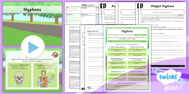 Hyphens Year 6 - PlanIt SPaG Lesson Pack | Twinkl PlanIt