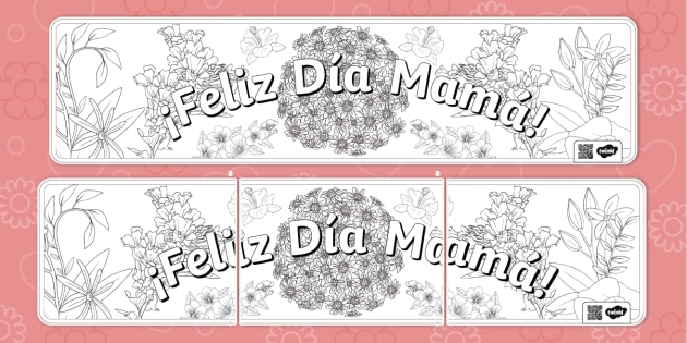 Feliz Dia Mama For Colorear