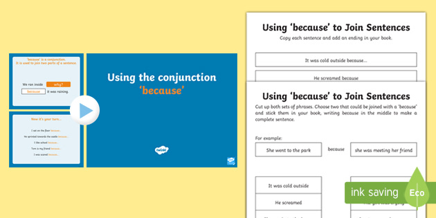 'Because' Worksheet and PowerPoint (teacher made)
