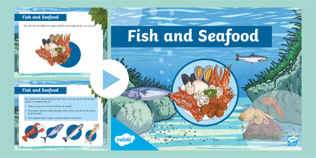Fish and Seafood PowerPoint (teacher made)