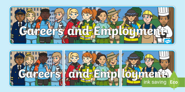 * NEW * Careers and Employment Display Banner (teacher made)