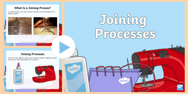 Design Technology Joining Processes PowerPoint