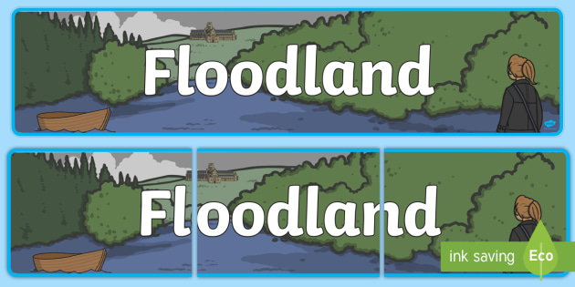 Floodland Display Banner (teacher made)