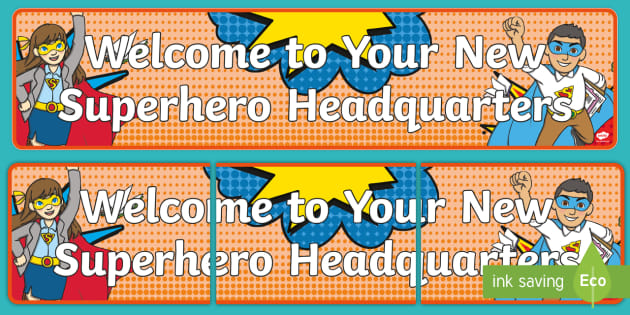 Welcome to Your New SuperHeroes Headquarters Transition Display Banner