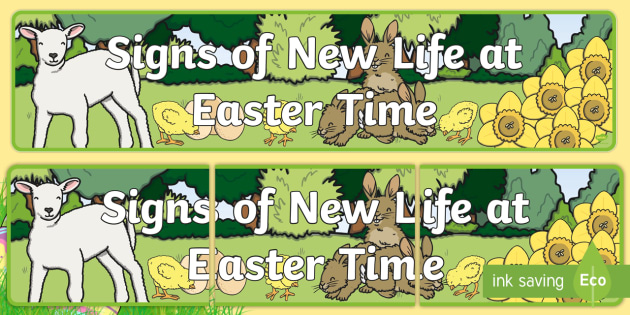 Signs of New Life at Easter Time Display Banner