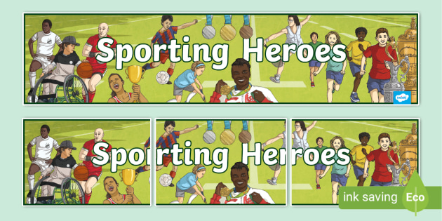 Sporting Heroes Display Banner (teacher made)