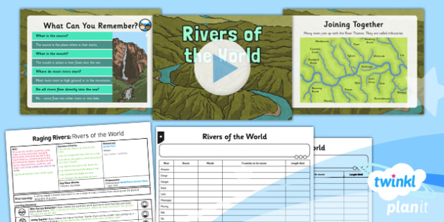 Famous Rivers of the World Lesson Plan 2 - Year 6 Geography