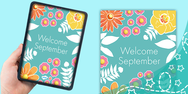 Welcome September Tablet Screensaver