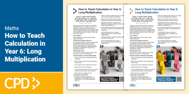 How to Teach Calculation in Year 6: Long Multiplication CPD