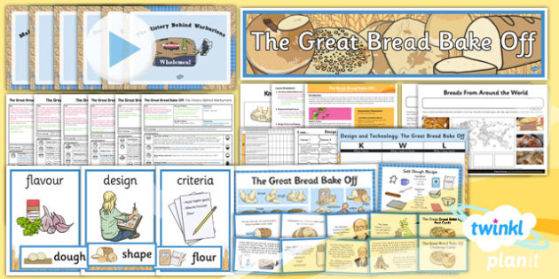 Baking Lesson Plans | The Great Bread Bake Off Unit Pack KS2