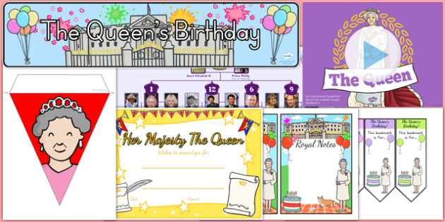 The Queen's Birthday Resource Pack (teacher made)