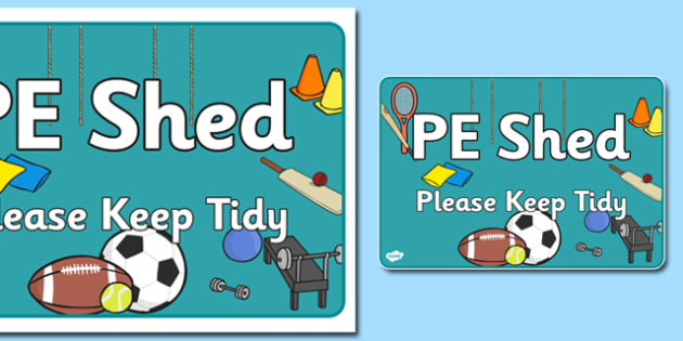 PE Shed Sign - pe, shed, sign, display, physical education, sports, games