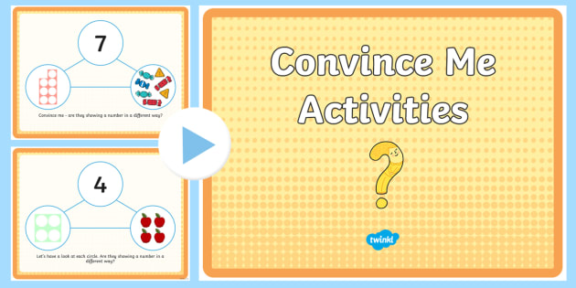 Convince Me! Numbers 1 - 10 Activities PowerPoint - Maths