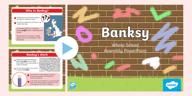 Banksy Assembly Pack (teacher made)