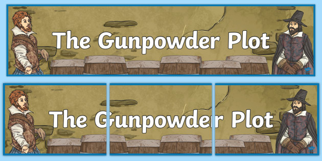 The Gunpowder Plot Display Banner