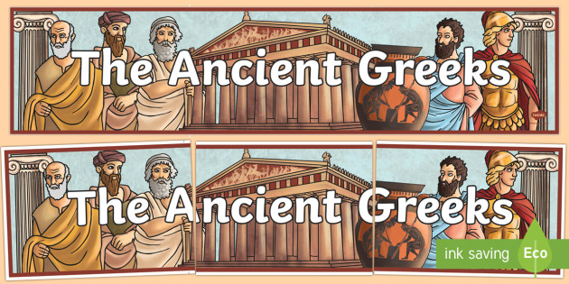 The Ancient Greeks Display Banner (teacher made)