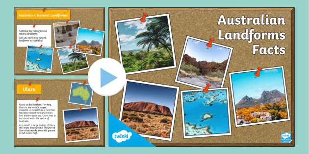 Australian Landforms Facts PowerPoint - Year 5 HASS