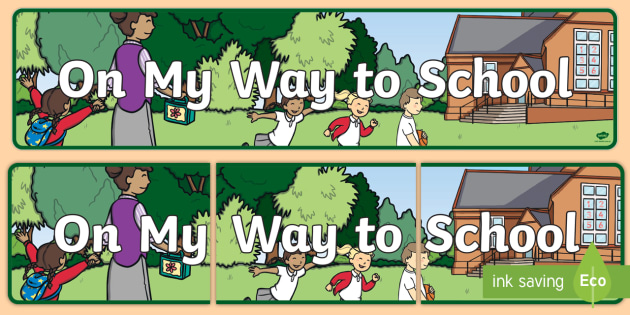 On My Way to School Display Banner