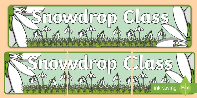 FREE! - Snowdrop Themed Classroom Display Banner