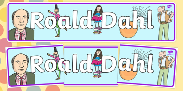 Roald Dahl Banner (teacher made)
